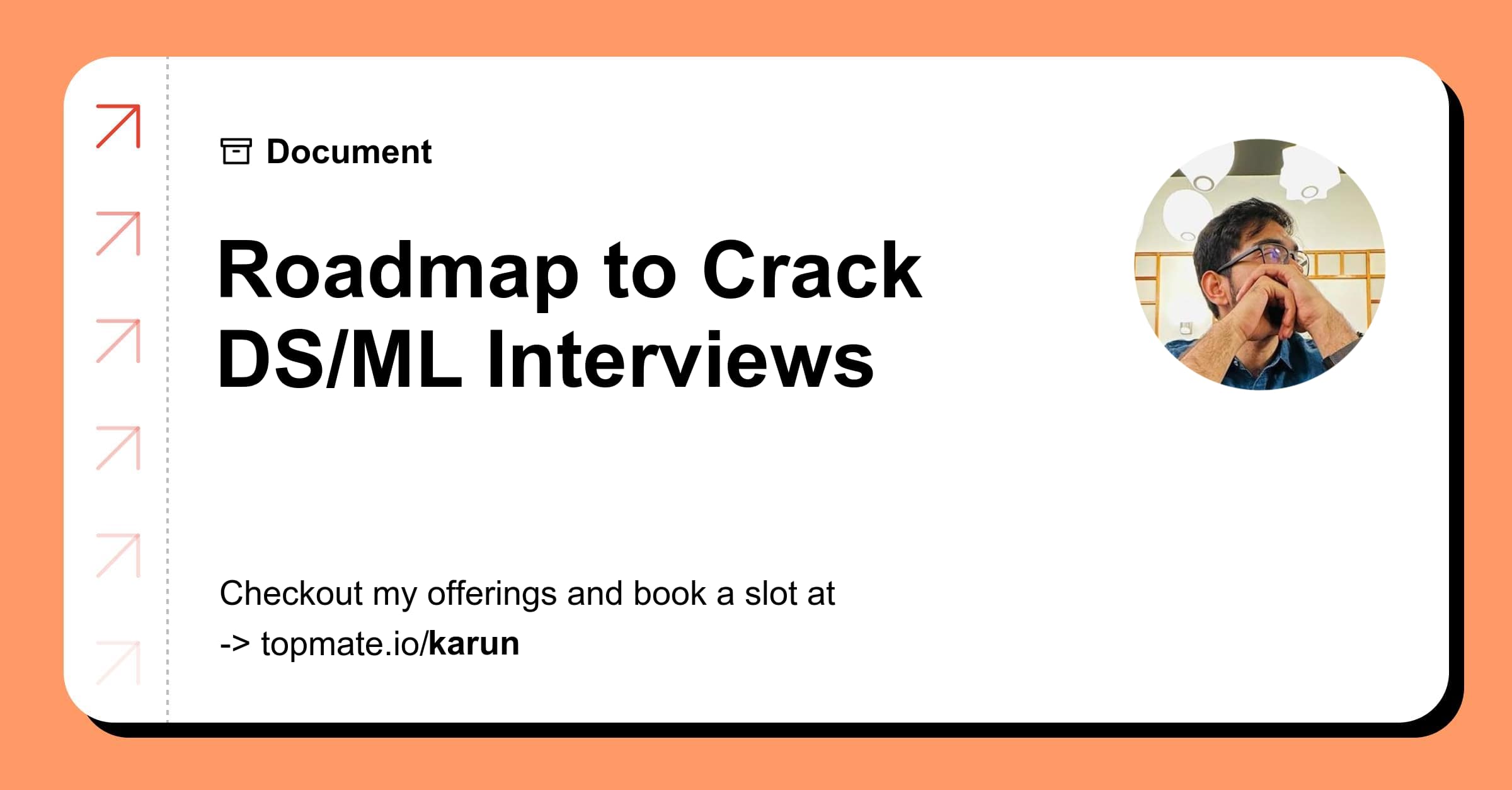 Roadmap to Crack DS/ML Interviews with Karun Thankachan